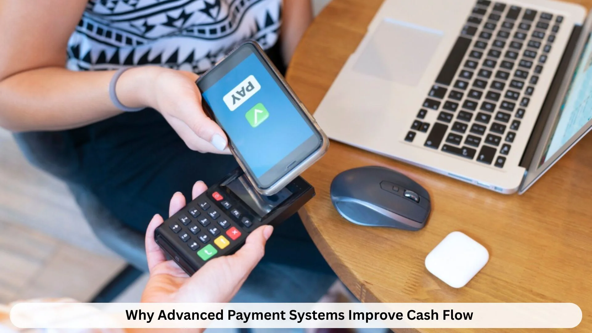 Why Advanced Payment Systems Improve Cash Flow - Management Works Media